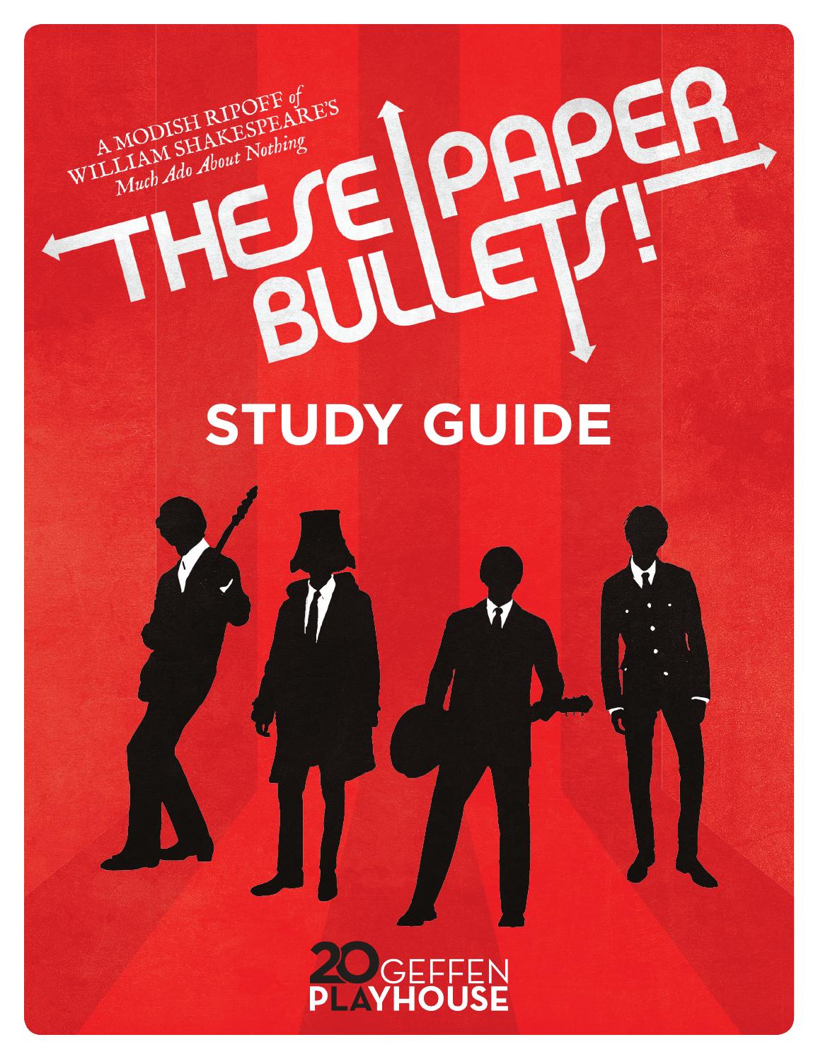 These Paper Bullets Study Guide by Geffen Playhouse - Issuu
