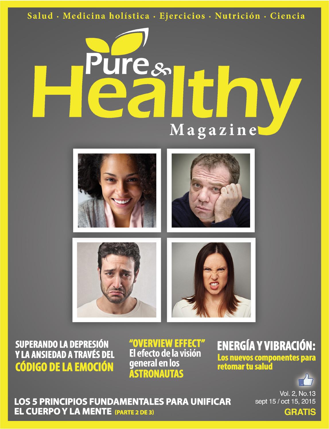 Pure and Healthy Magazine Sep/Oct 2015 by Pure & Healthy - Issuu