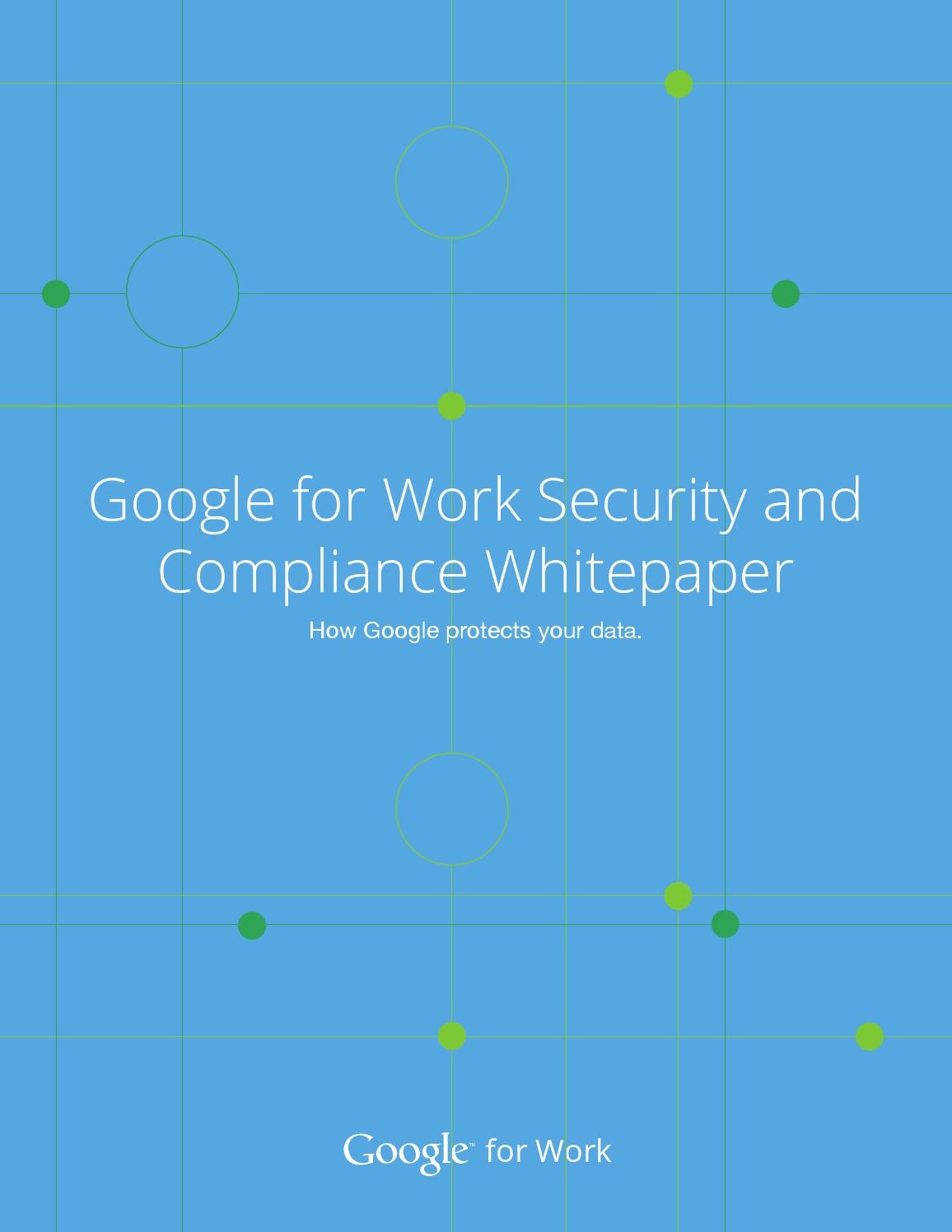 Google apps security and compliance whitepaper by Derek Brown - Issuu
