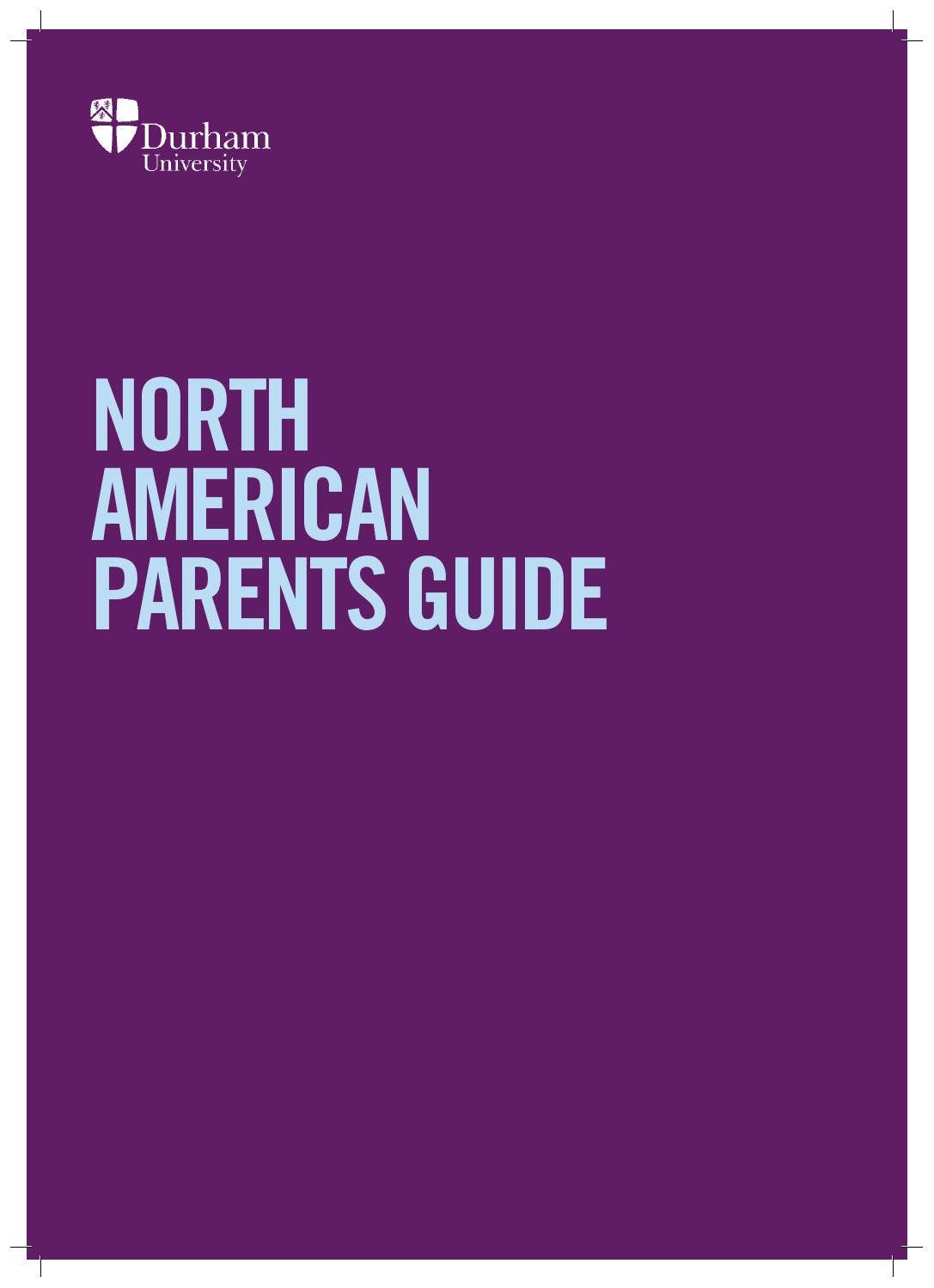 North american parents guide by Durham University - Issuu