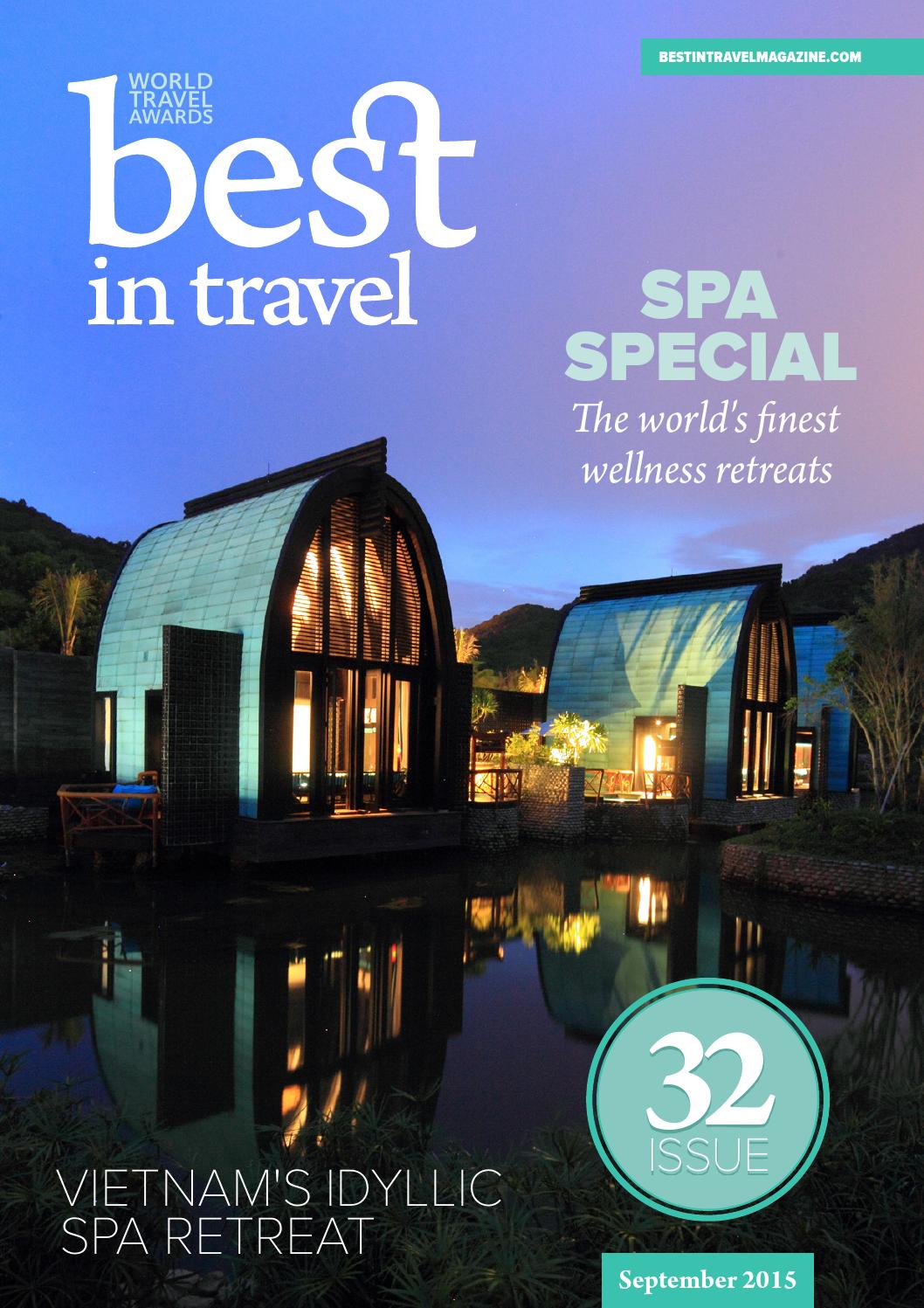 Best In Travel Magazine Issue 32 // September 2015 by Best in Travel ...