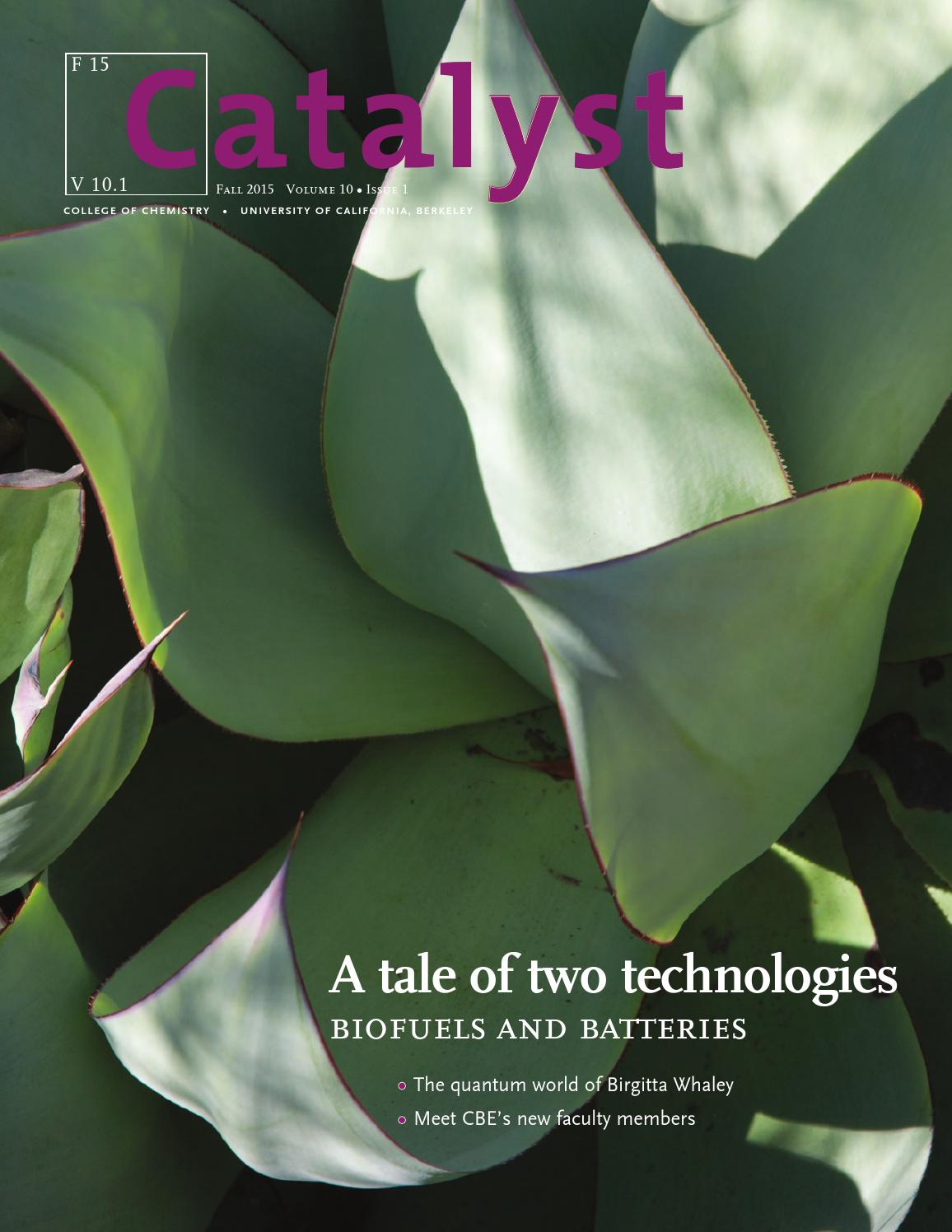 Catalyst Magazine V 10.1 by CATALYST MAGAZINE College of Chemistry, UC ...