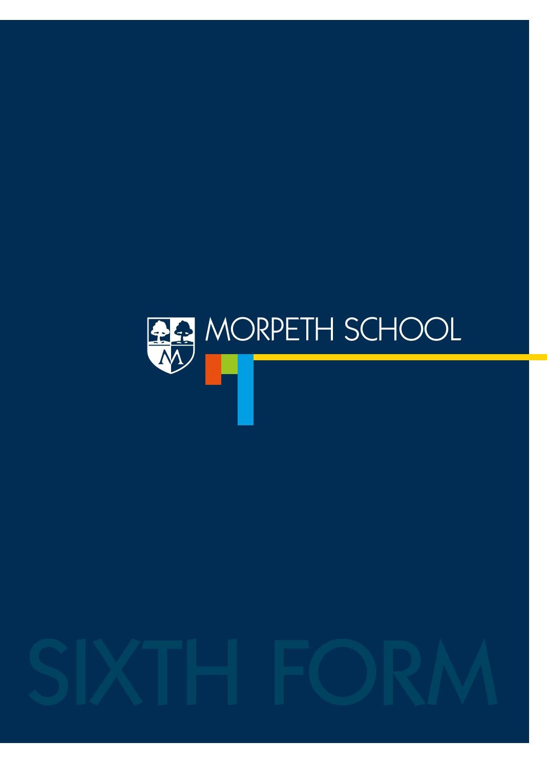 Morpeth School Sixth Form Prospectus by Cleverbox UK Ltd - Issuu