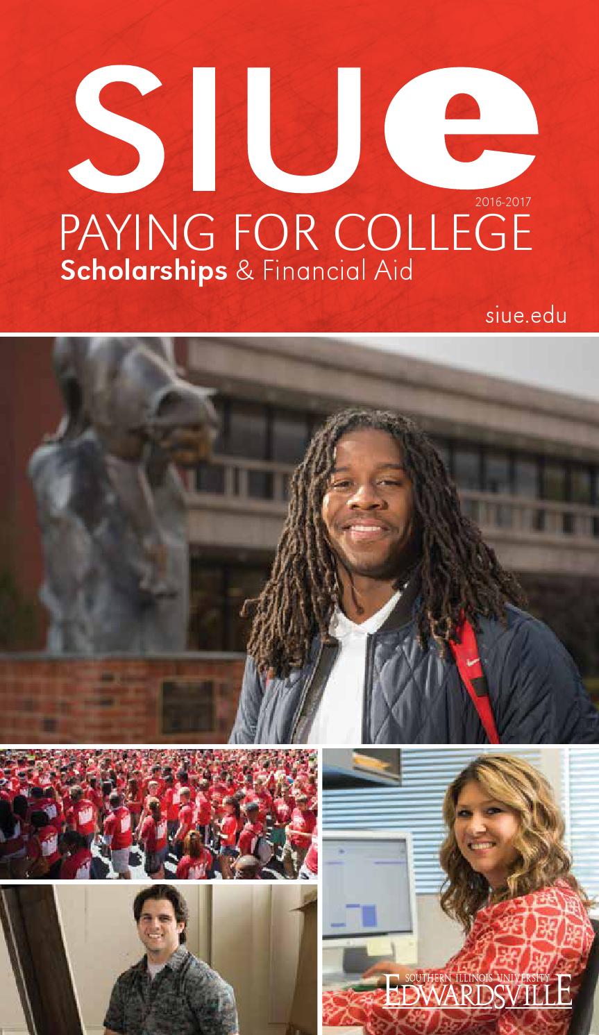 SIUE Paying for College 2016-17 by SIUE - Issuu