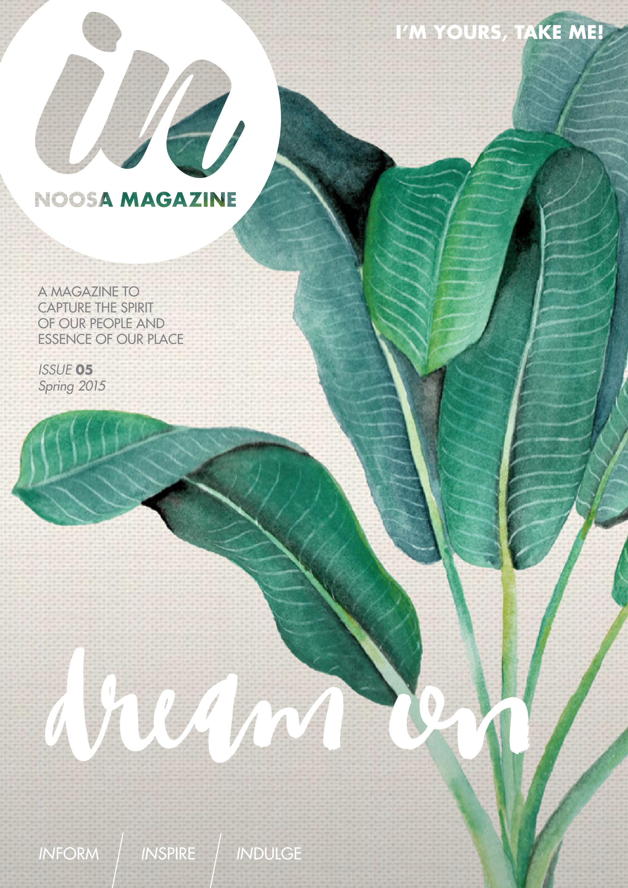 IN Noosa Magazine Spring 2015 by IN Noosa Magazine - Issuu