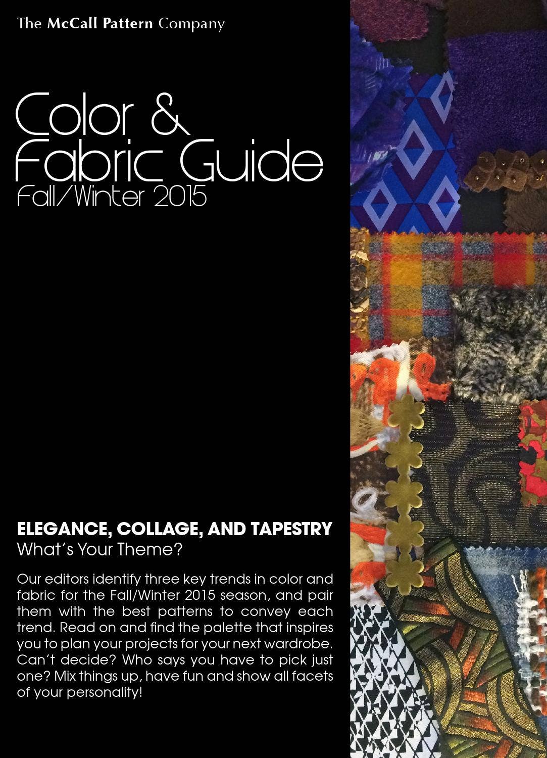 The McCall Pattern Company Fall/Winter 2015 Color & Fabric Guide by ...
