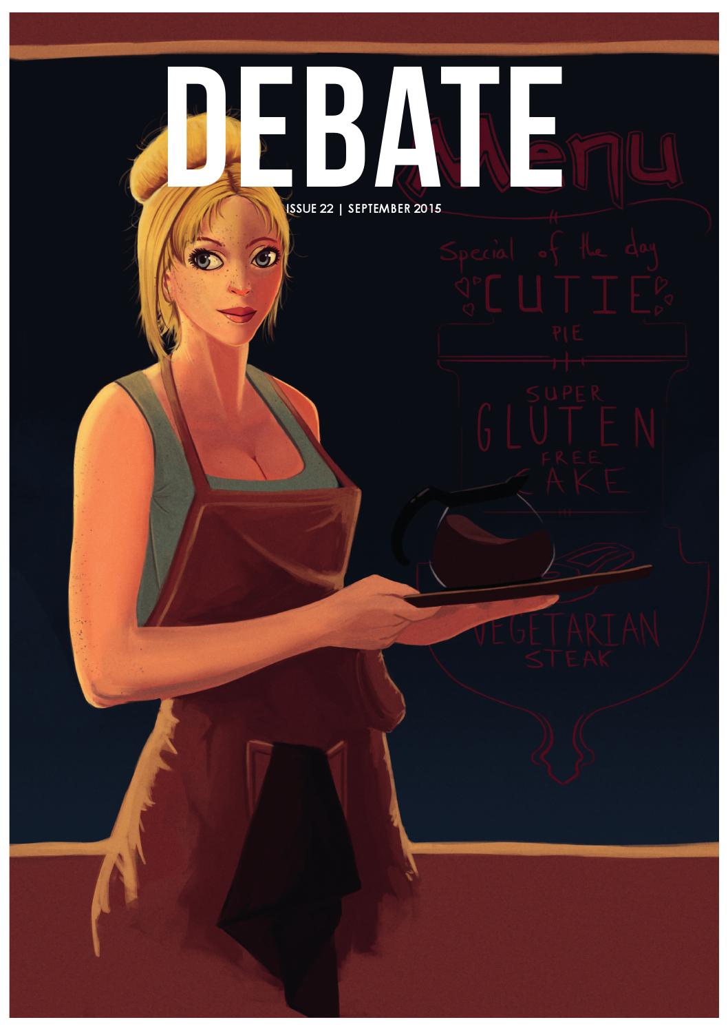 Debate | Issue 22 by Debate Magazine - Issuu