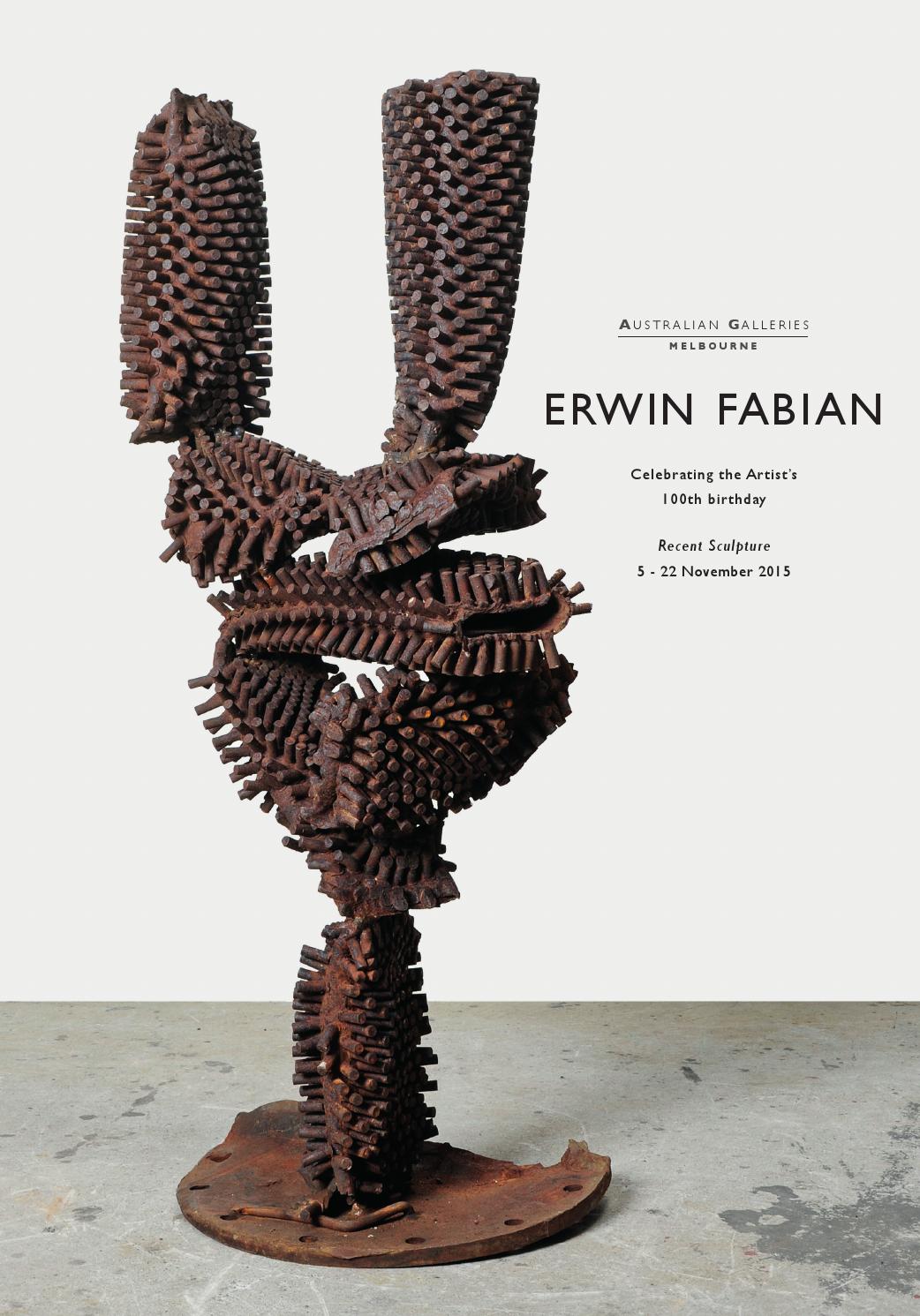 Erwin Fabian 2015 by Australian Galleries - Issuu