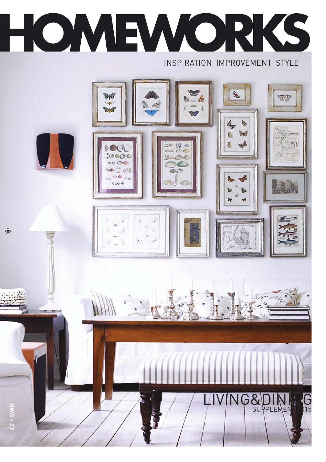 HOMEWORKS LIVING&DINING SPECIAL SUPPLEMENT 2015 by HOMEWORKS - Issuu