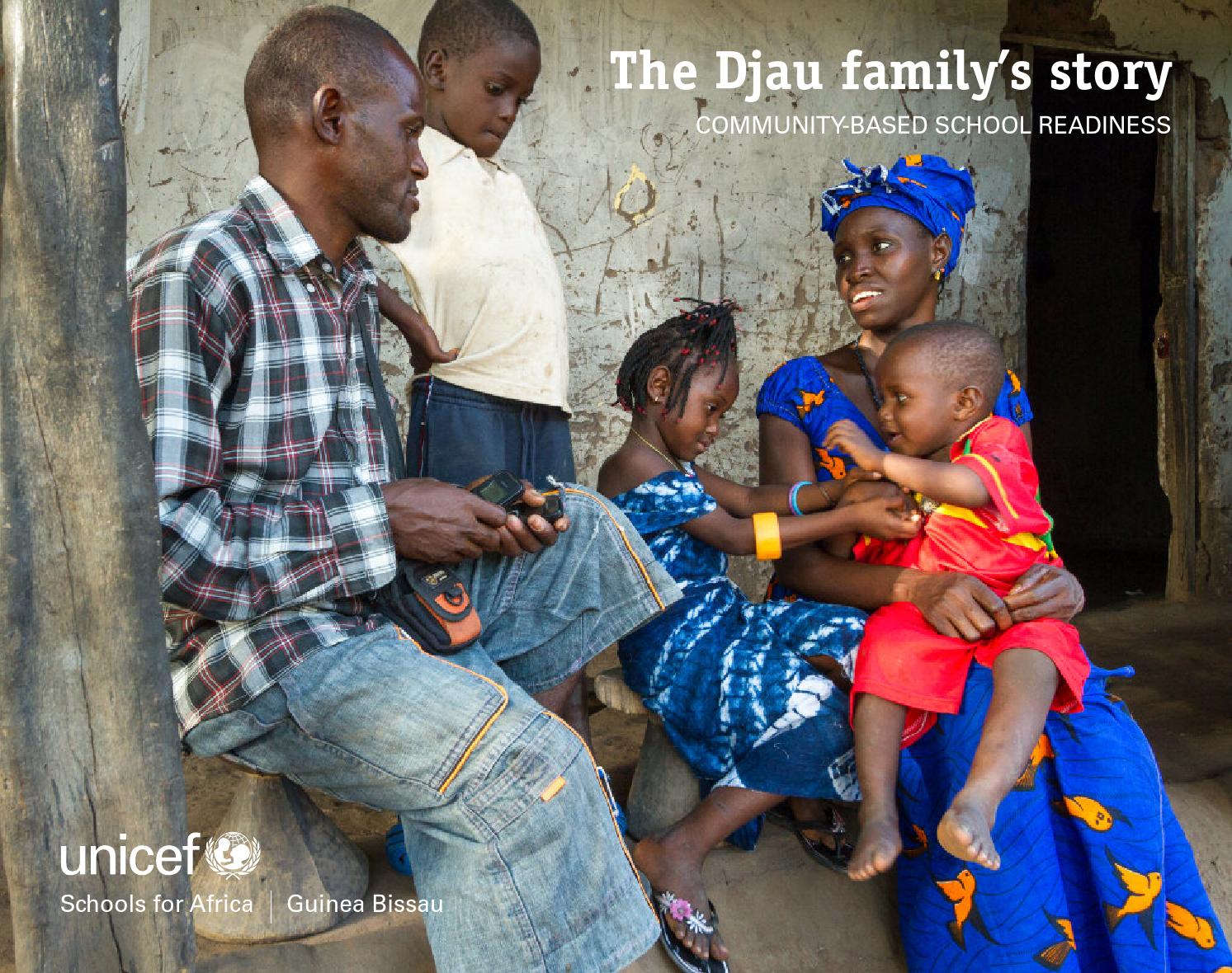 UNICEF Guinea Bissau: The Djau family's story by Kelley Lynch - Issuu