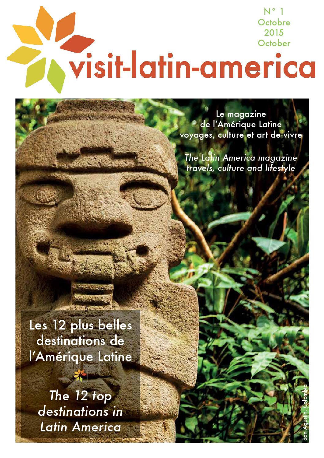Visit latin america - Magazine n°1 by Quimbaya Latin America - Issuu