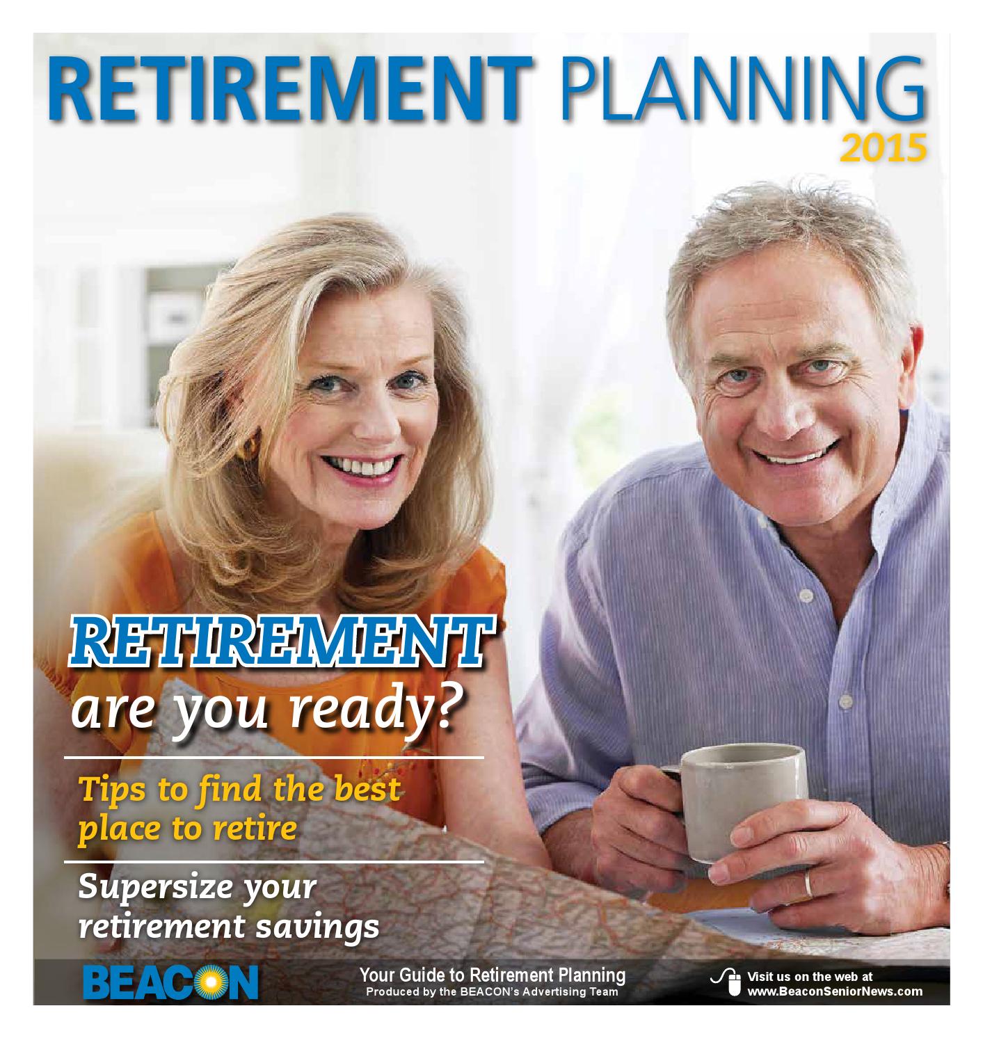 BEACON - Retirement Planning (October 2015) by BEACON Senior News - Issuu