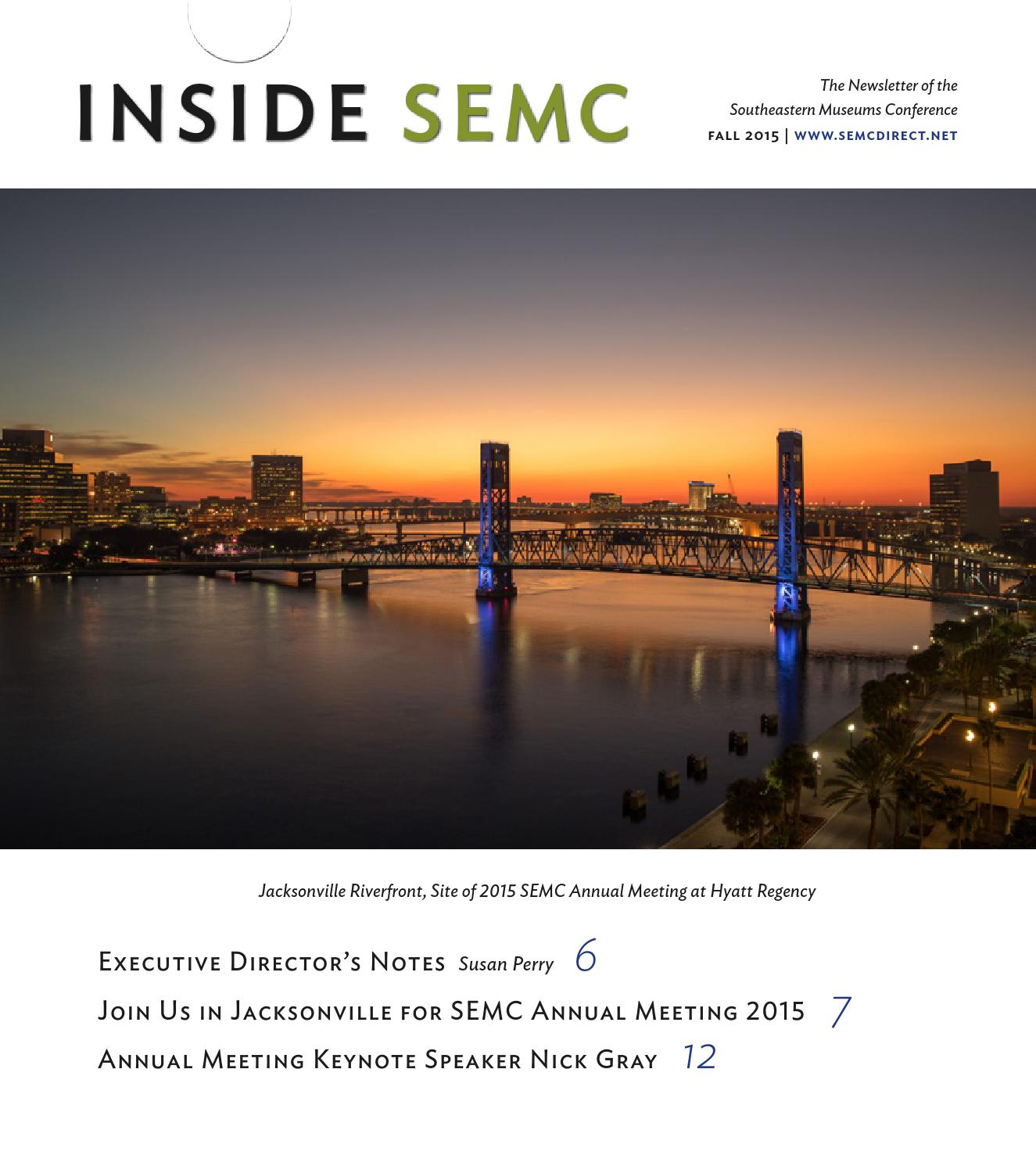 Inside SEMC Fall 2015 by Southeastern Museums Conference (SEMC) - Issuu