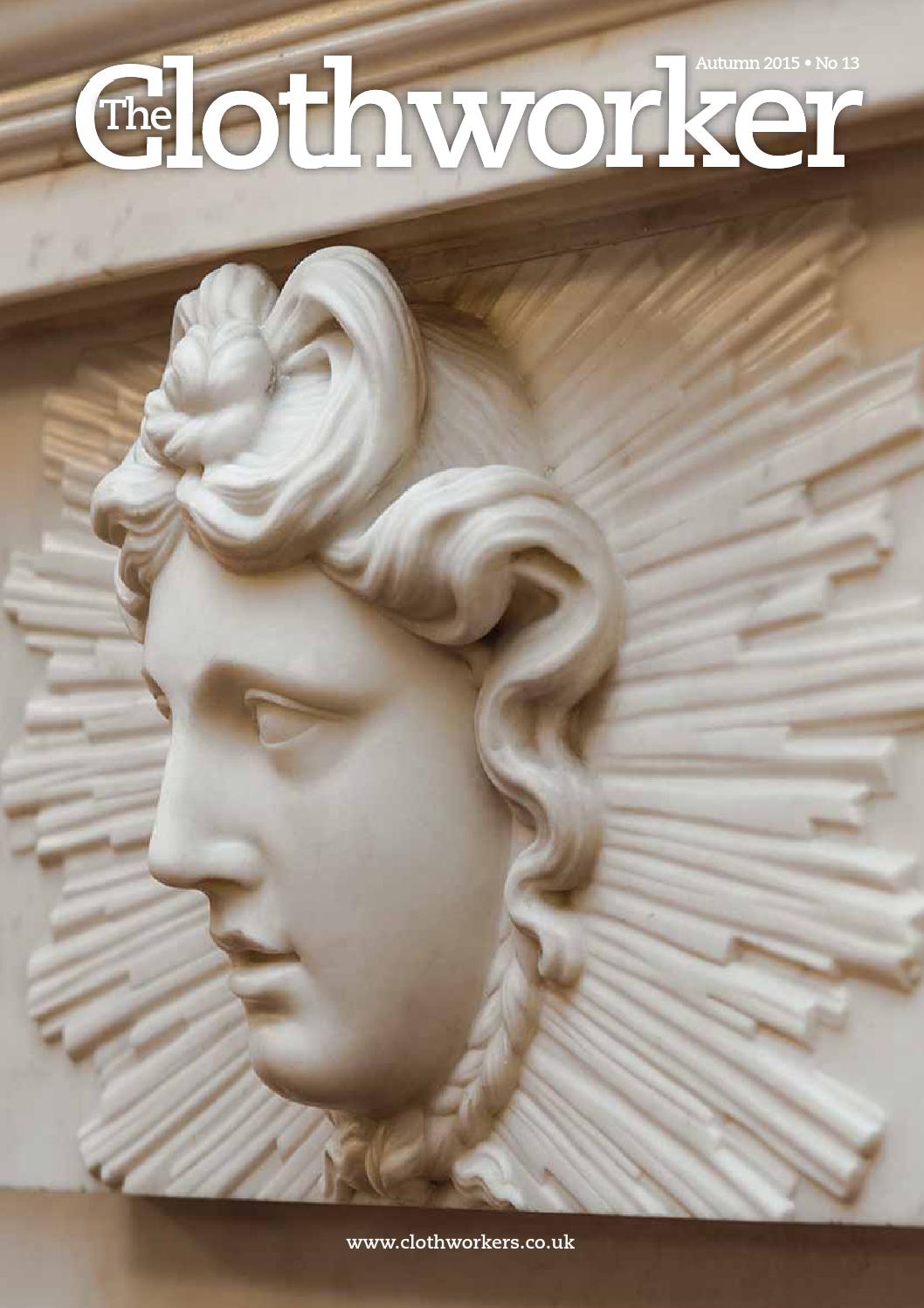 Clothworker 13 by The Clothworkers' Company - Issuu