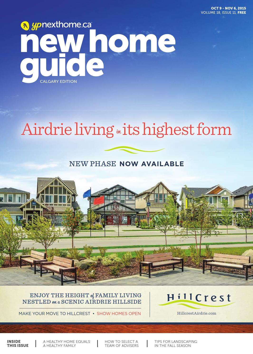 Calgary New Home Guide - Oct 9, 2015 by NextHome - Issuu