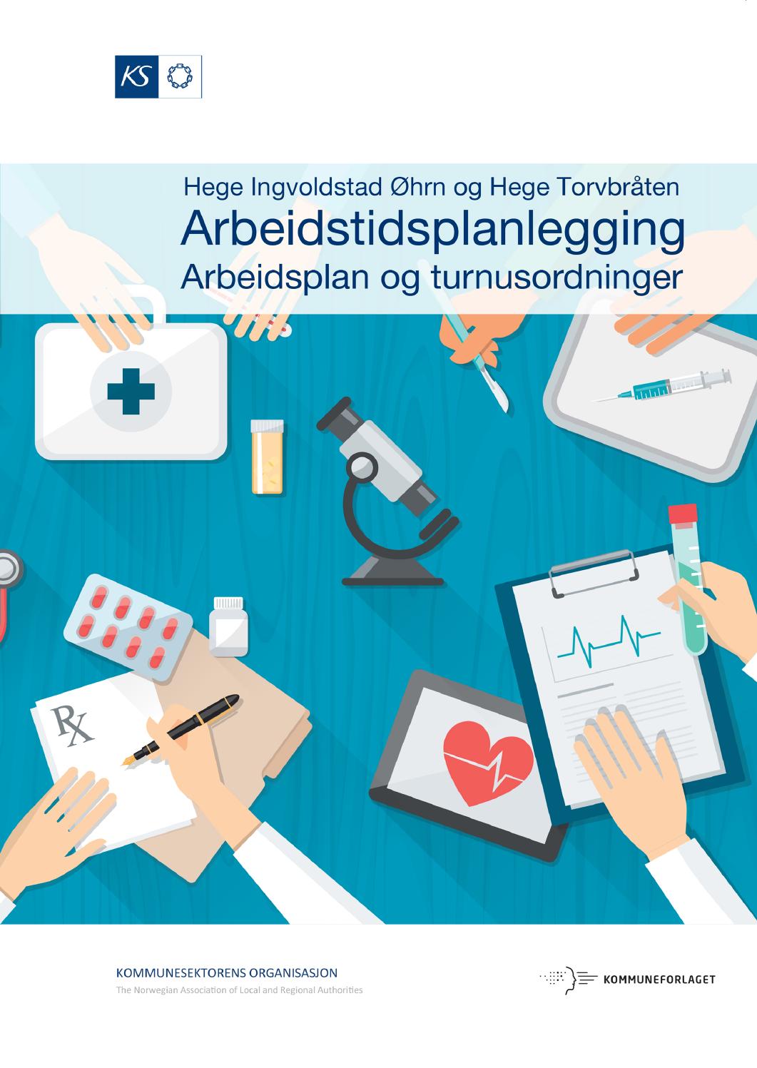Arbeidstidsplanlegging - Arbeidsplan og turnusordninger by ...