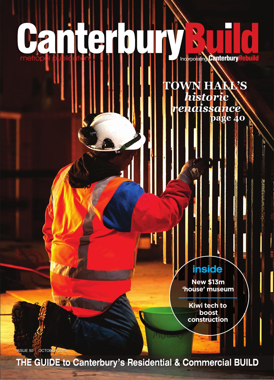Canterbury Build Magazine October 2015 Issue 50 by Metropol - Issuu