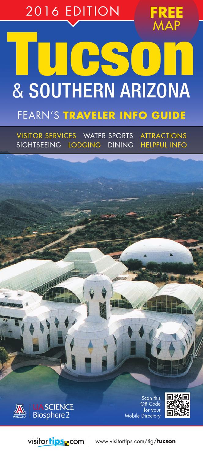 2016 Tucson & Southern Arizona Traveler Info Guide by Certified Folder ...