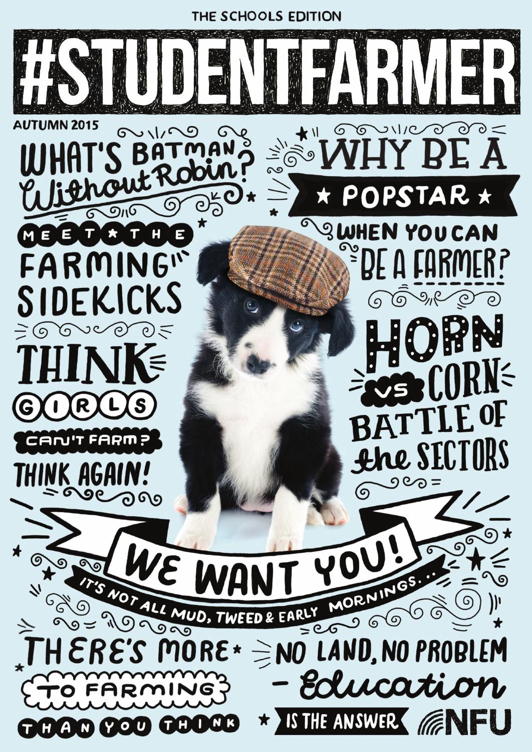 #STUDENTFARMER - Schools Edition - Autumn 2015 by STUDENT FARMER - Issuu
