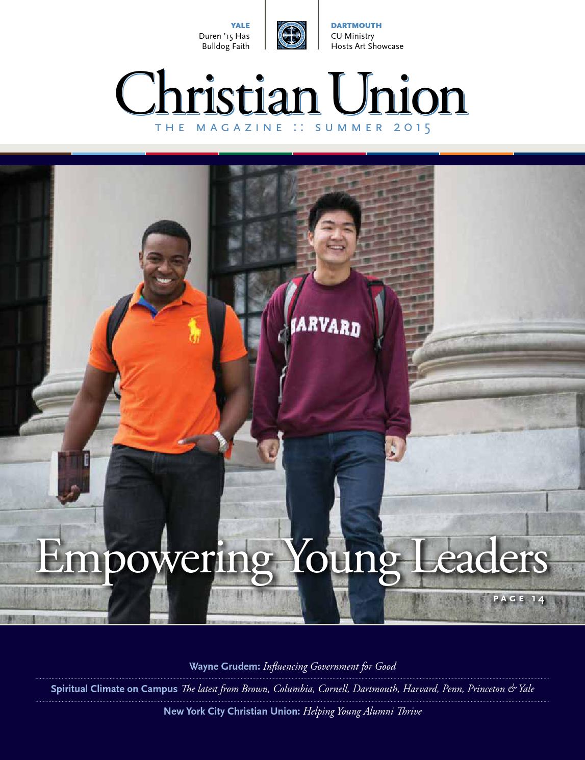Summer 2015 Christian Union The Magazine by Christian Union - Issuu