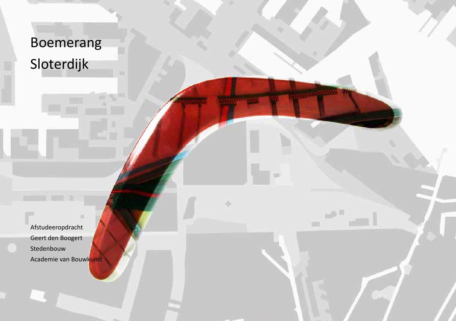 Geert den Boogert-Master of Urbanism-Boemerang Sloterdijk by Amsterdam ...