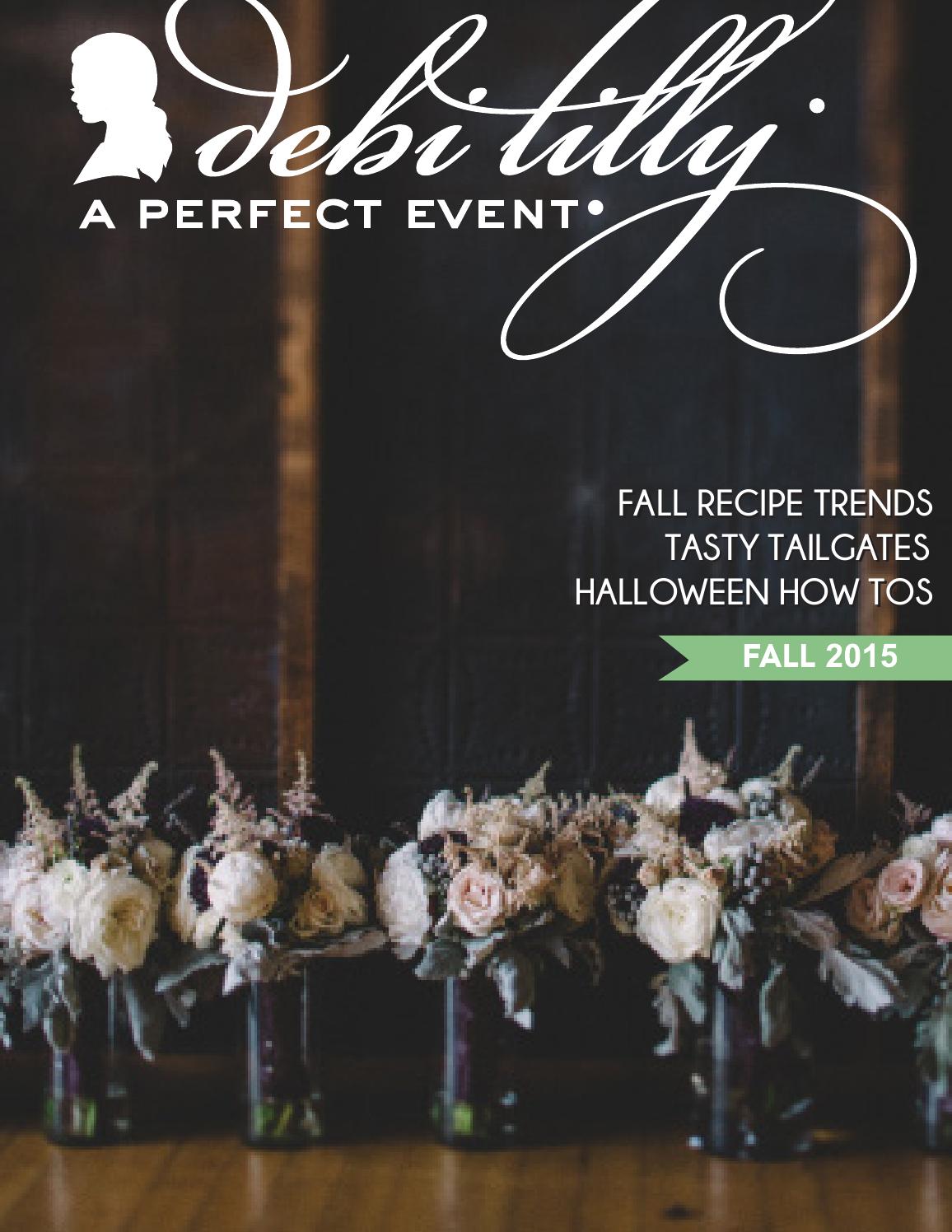 Debi Lilly, A Perfect Event, Fall 2015 by Debi Lilly Style - Issuu