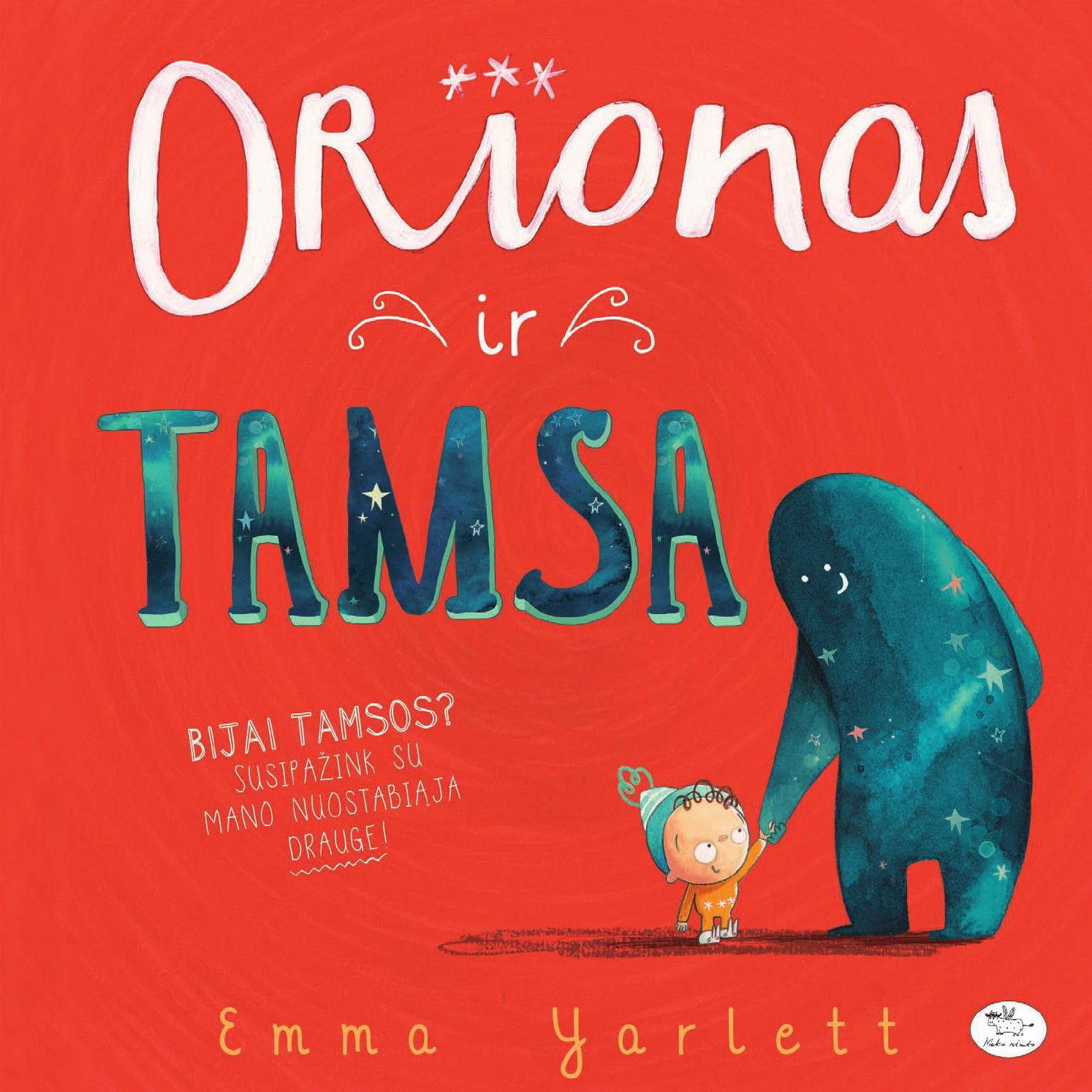Orionas ir tamsa by Nieko rimto - Issuu