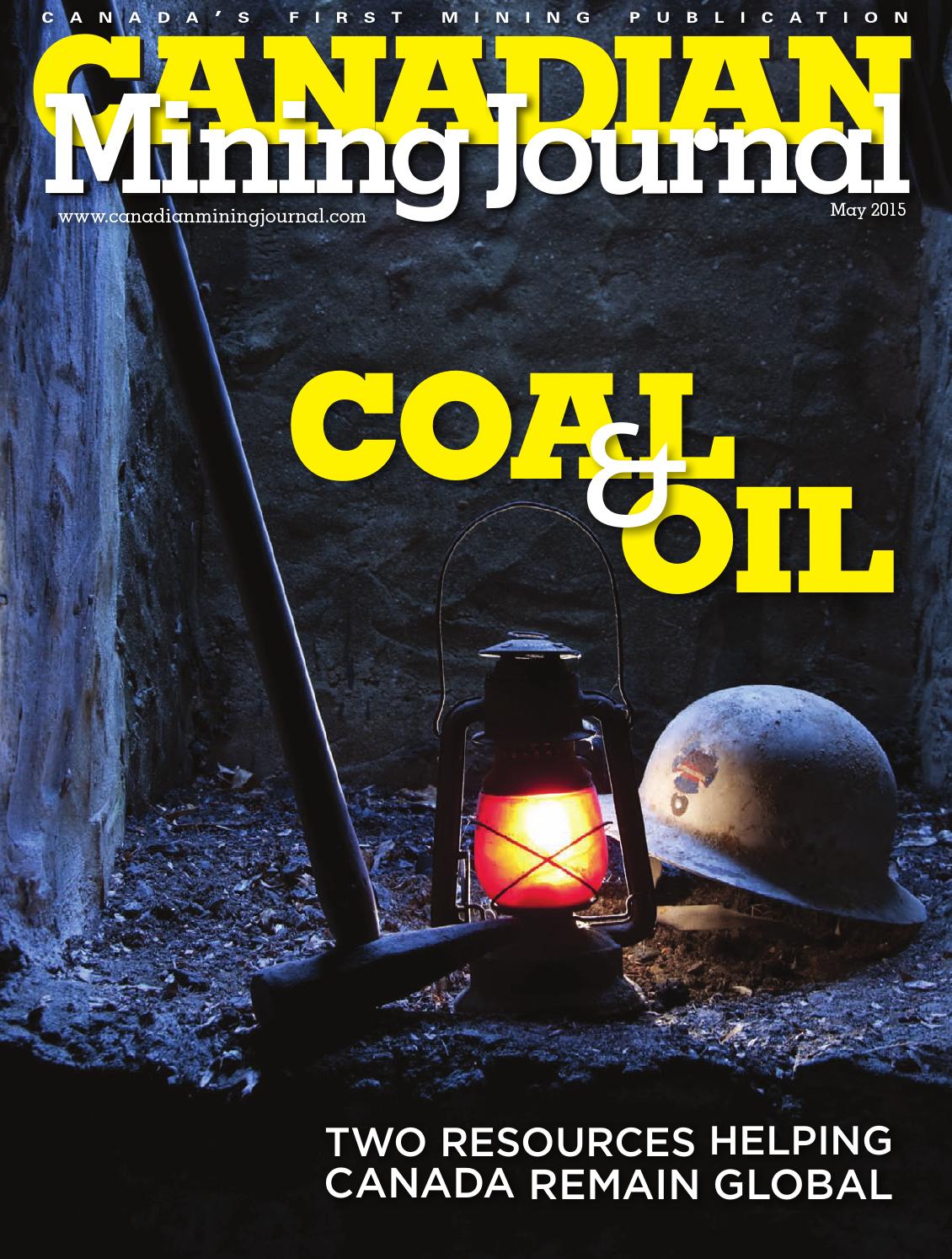 Canadian Mining Journal May 2015 by The Northern Miner Group - Issuu