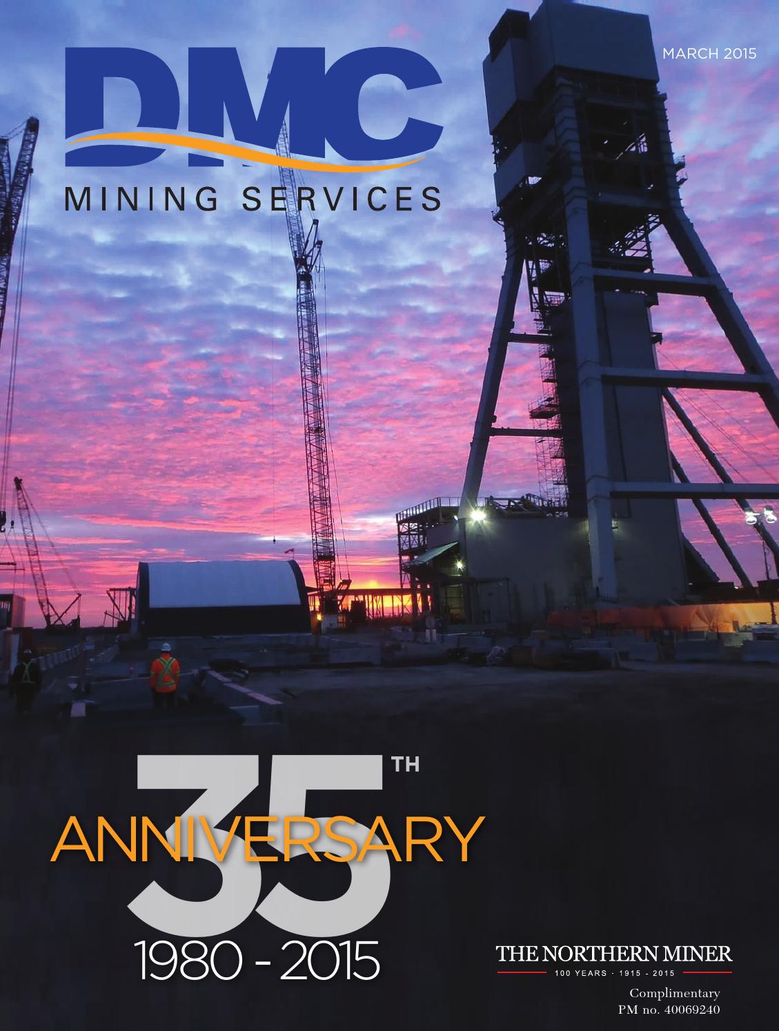 DMC Mining Services: 35th Anniversary Issue by The Northern Miner Group - Issuu