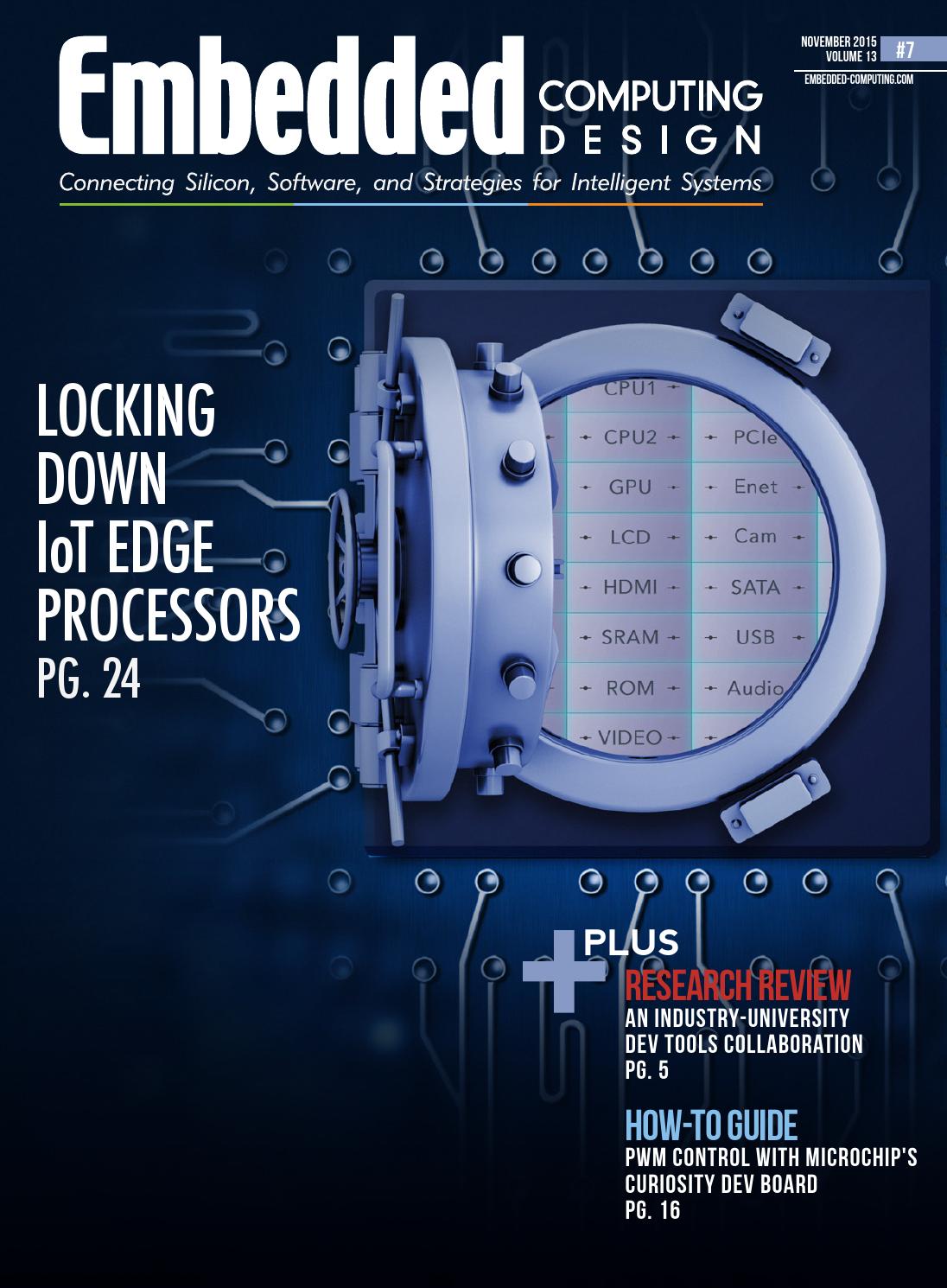 Embedded Computing Design November 2015 by OpenSystems Media - Issuu