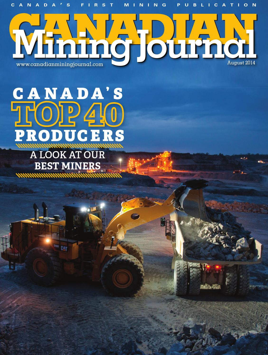 Canadian Mining Journal August 2014 by The Northern Miner Group - Issuu
