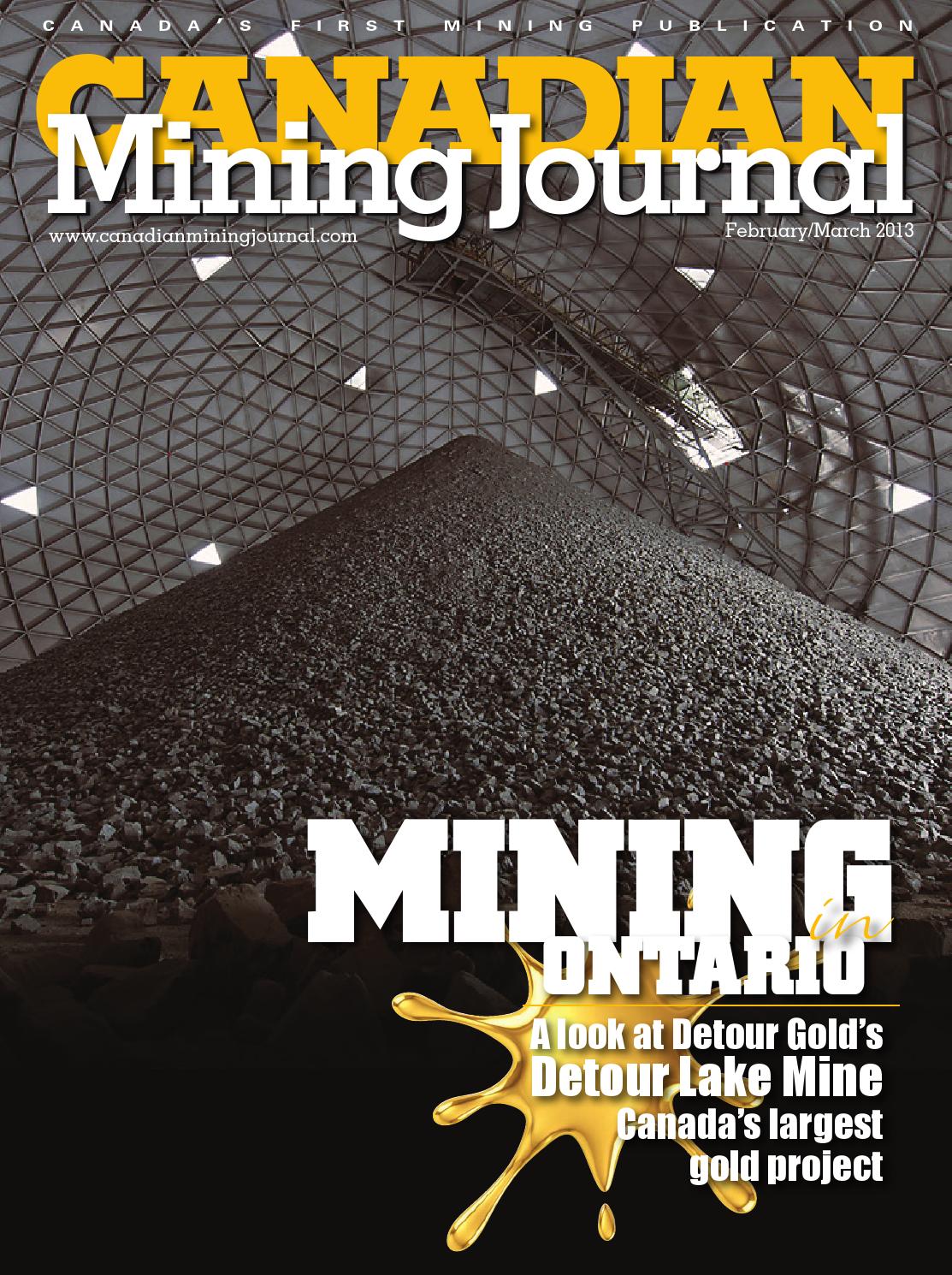 Canadian Mining Journal February/March 2013 by The Northern Miner Group ...