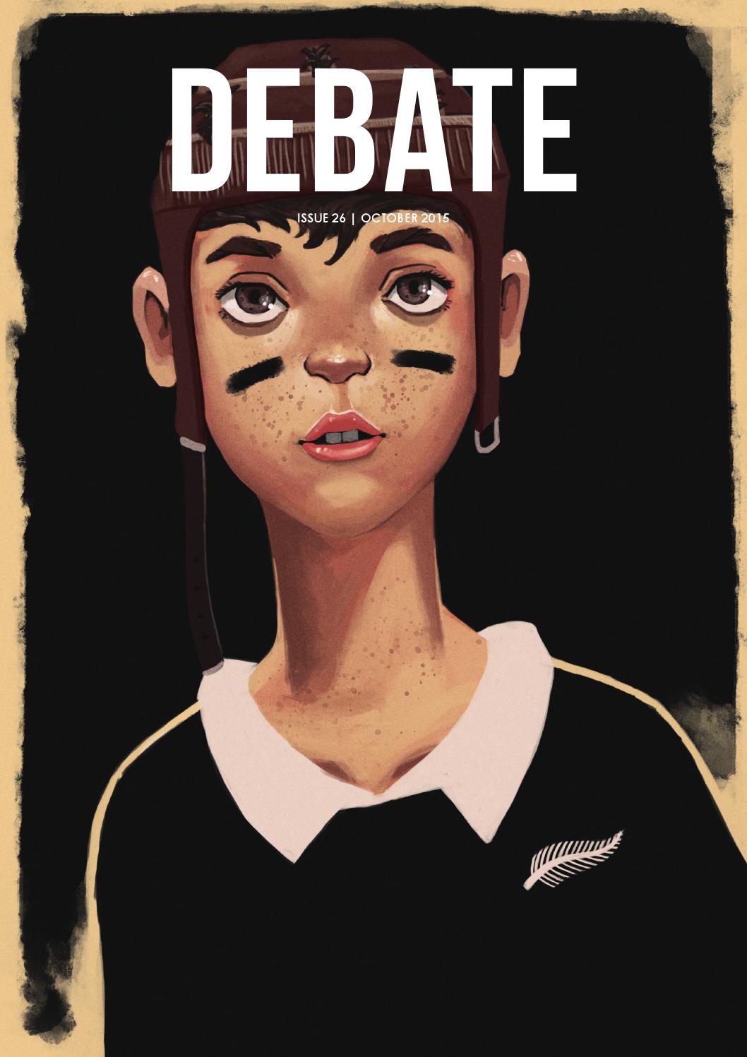 Debate | Issue 26 by Debate Magazine - Issuu