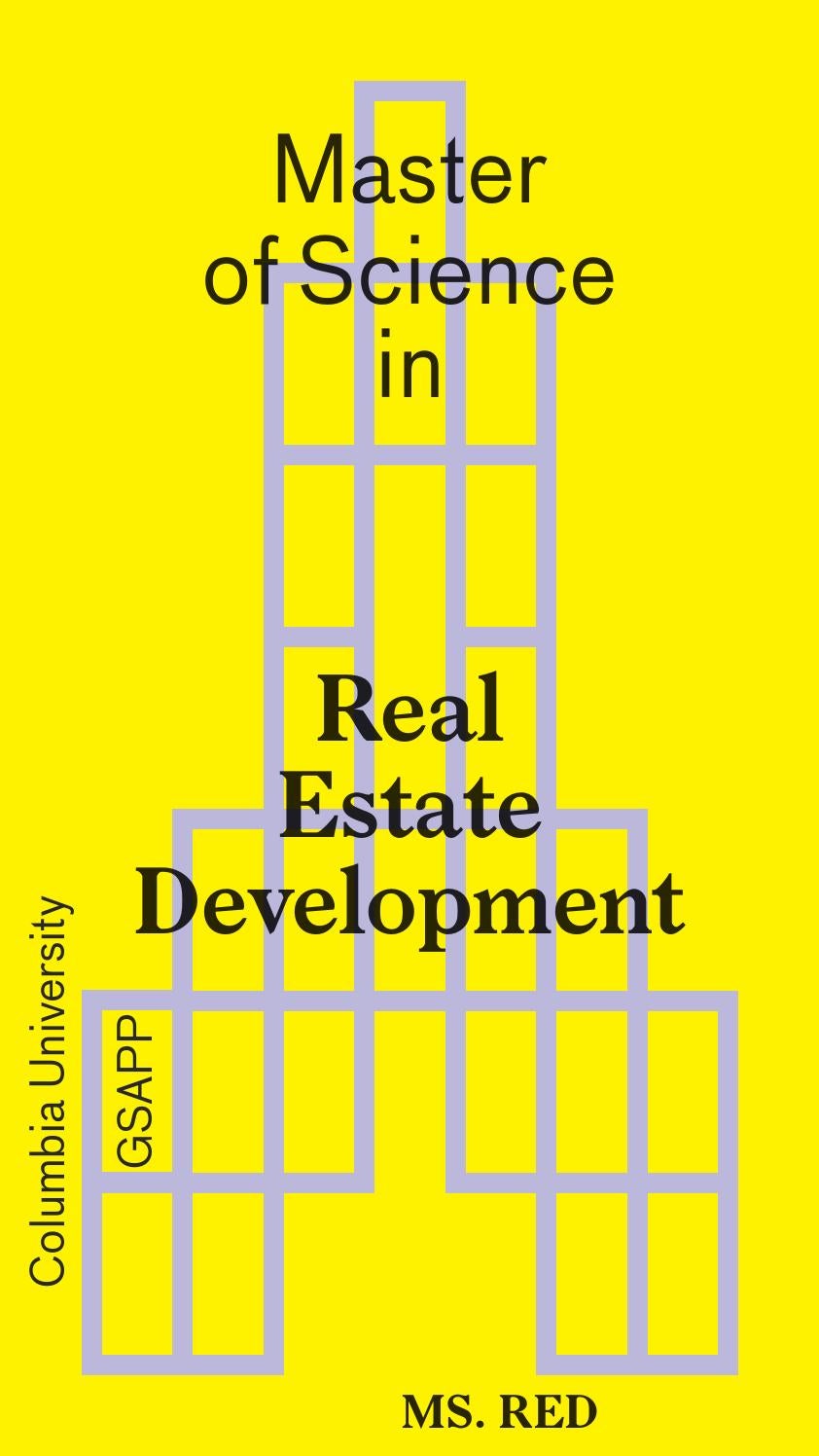 Real Estate Development Program by GSAPP_Digital Publishing - Issuu