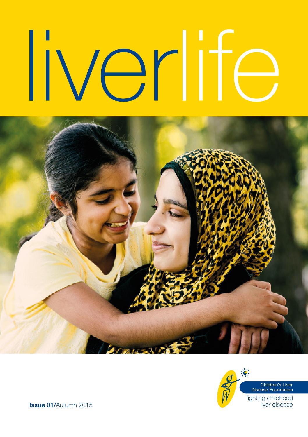 CLDF Liver Life (Issue 01/Autumn 2015) by CLDFOnline - Issuu