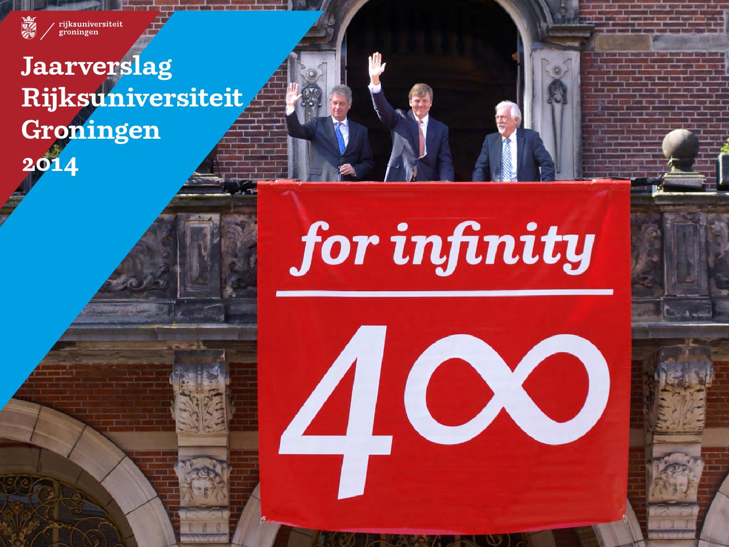 Jaarverslag Rijksuniversiteit Groningen 2014 by DORÈL EXTRA BOLD - Issuu