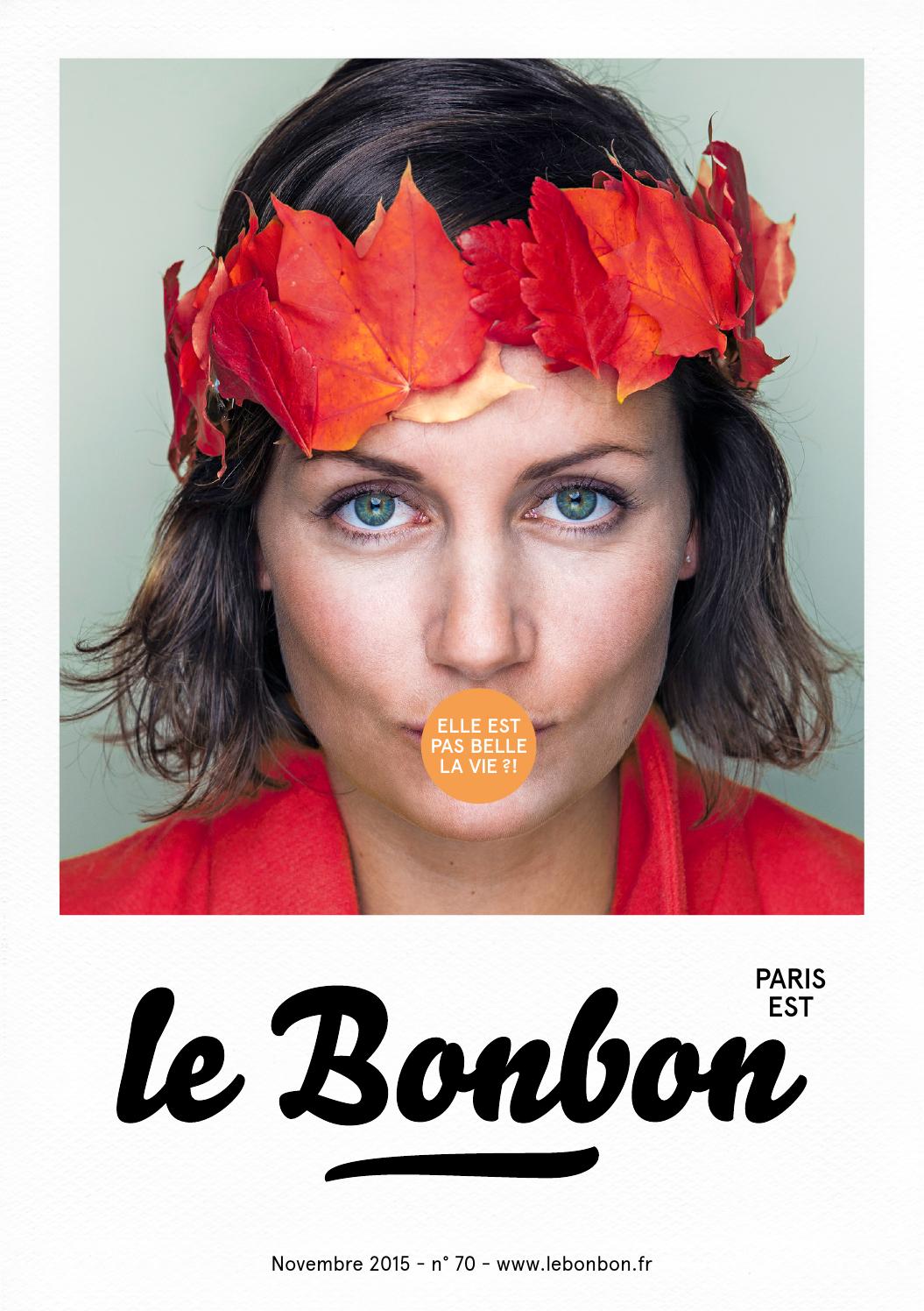 Le Bonbon - Paris Est - Novembre 2015 by Le Bonbon - Issuu