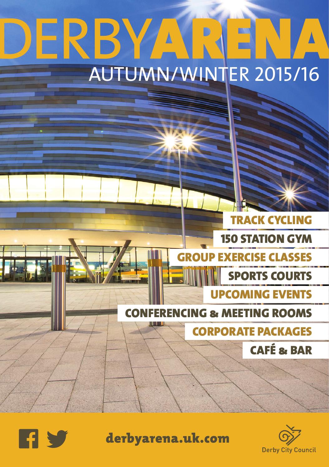 Derby Arena Brochure Autumn/Winter 2015 by Derby LIVE - Issuu