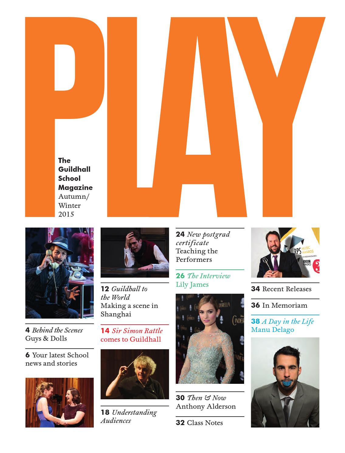 PLAY: the Guildhall School Magazine autumn/winter 2015 by Guildhall ...