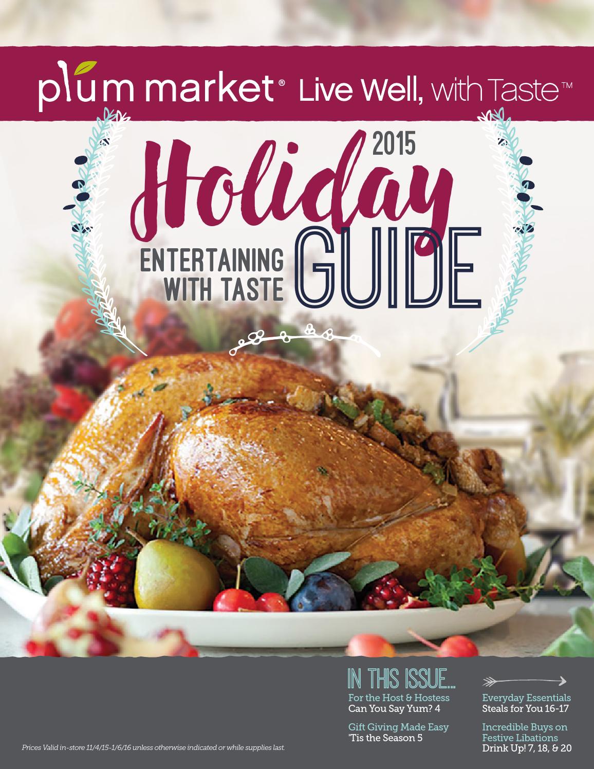 2015 Holiday Guide Plum Market Michigan by Plum Market - Issuu
