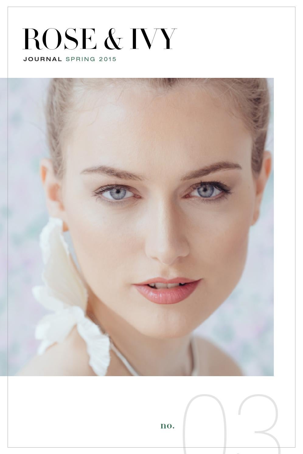Rose & Ivy Journal Issue No 03 | Spring 2015 by ROSE & IVY Journal - Issuu