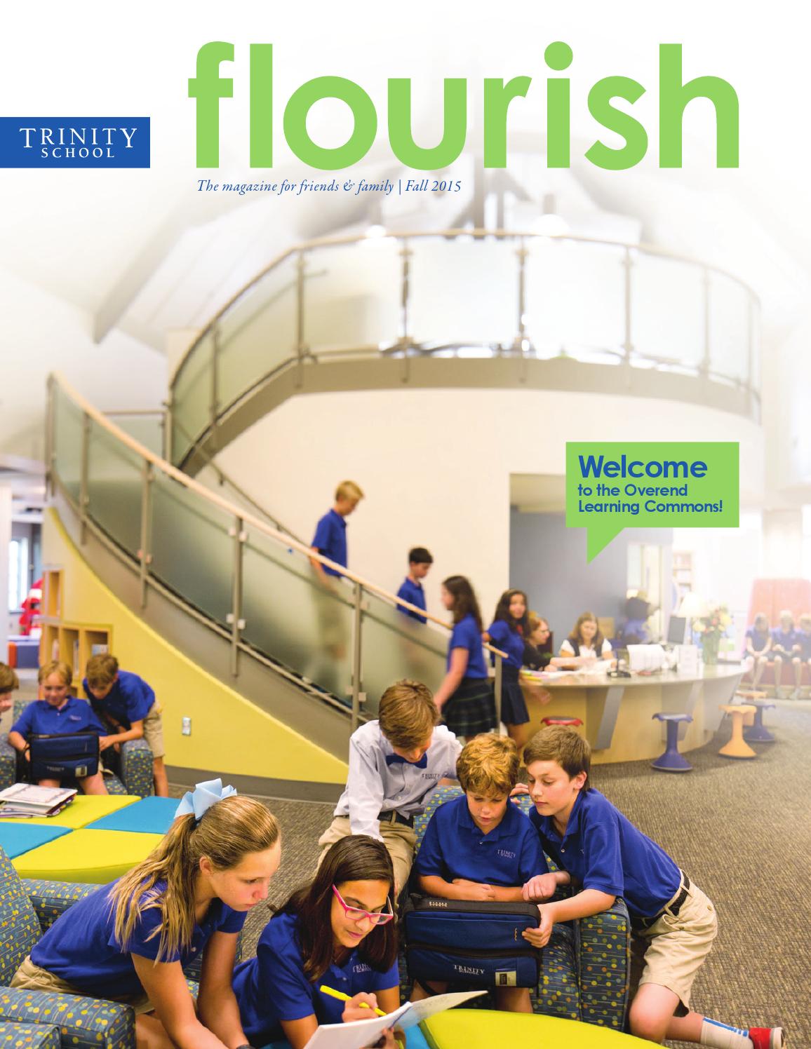 Flourish Magazine - Fall 2015 by Trinity School - Issuu