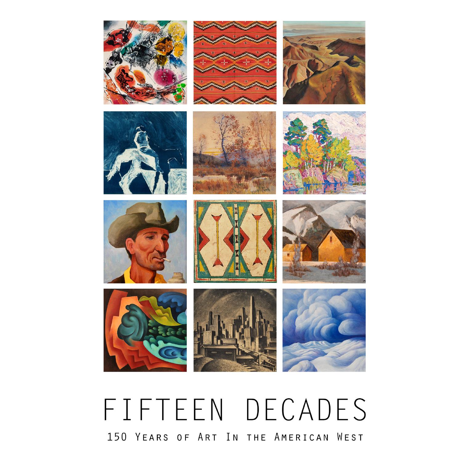 15 decades: 150 Years of Art in the American West by David Cook ...