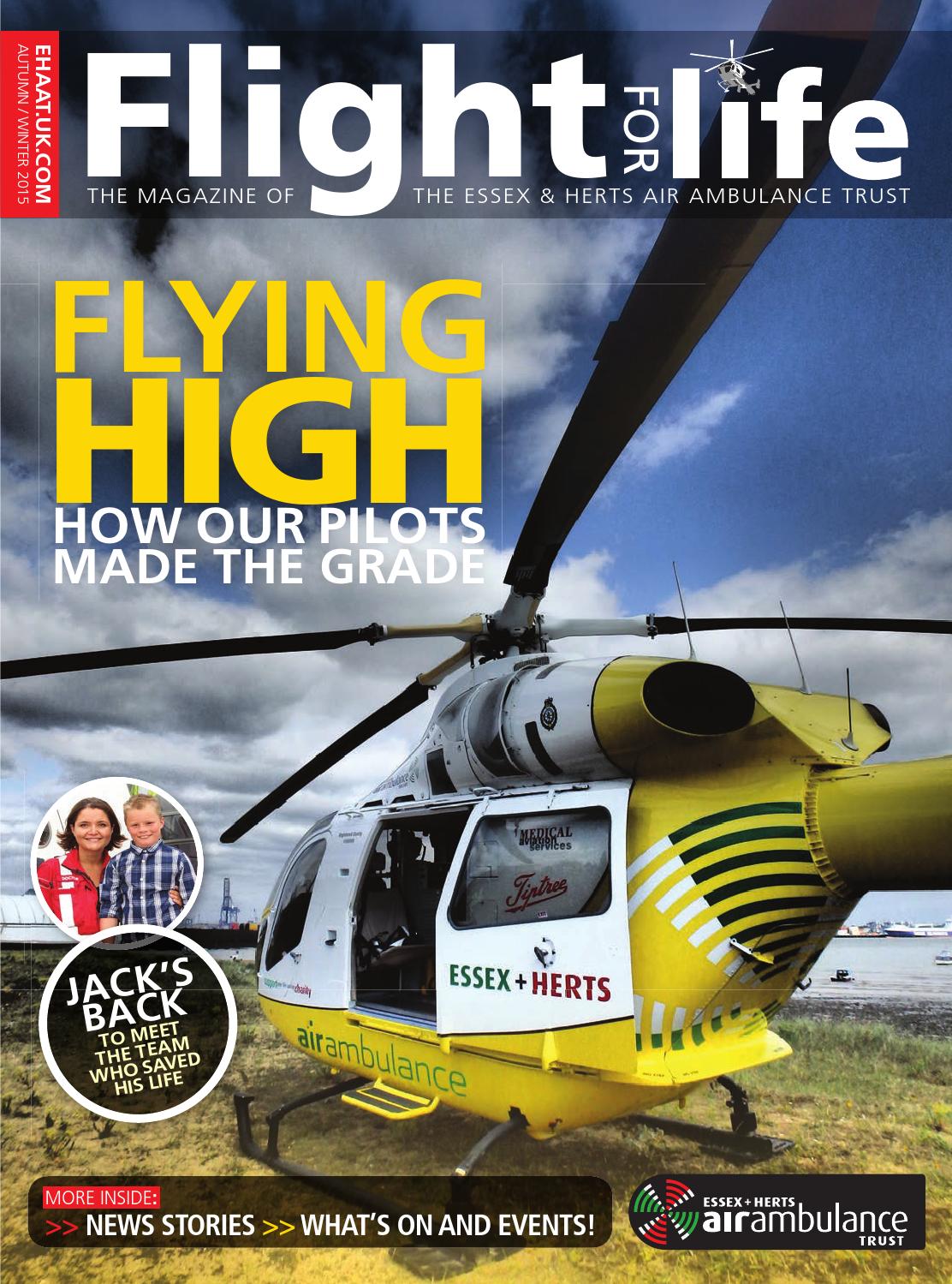 Flight for life Autumn/Winter 2015 by Essex & Herts Air Ambulance - Issuu