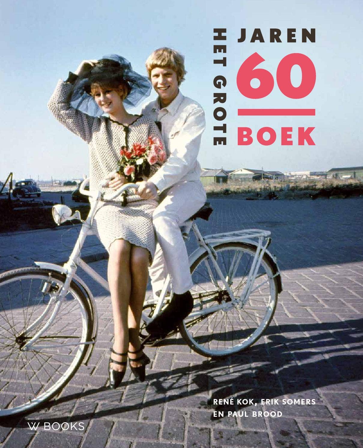 Het grote jaren 60 boek by WBOOKS - Issuu