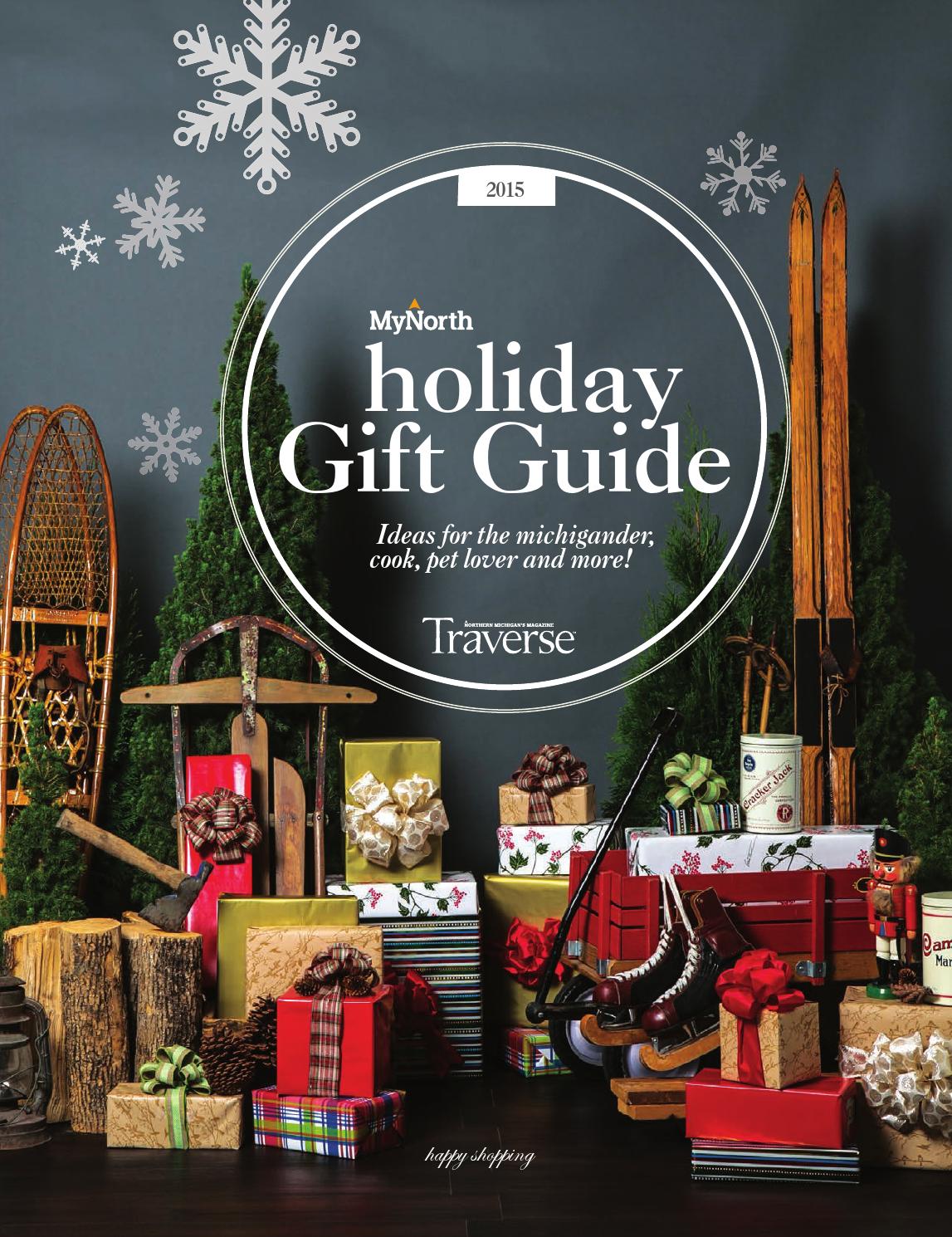 MyNorth Holiday Gift Guide 2015 by MyNorth - Issuu