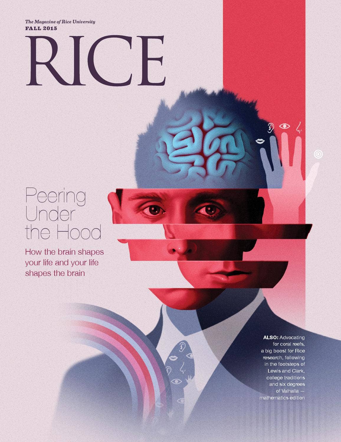 Rice University | Fall 2015 by Rice University - Issuu