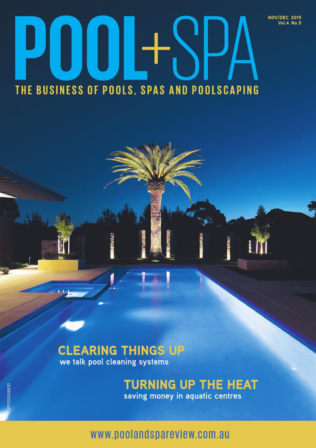 Pool+Spa Nov/Dec 2015 by Westwick-Farrow Media - Issuu