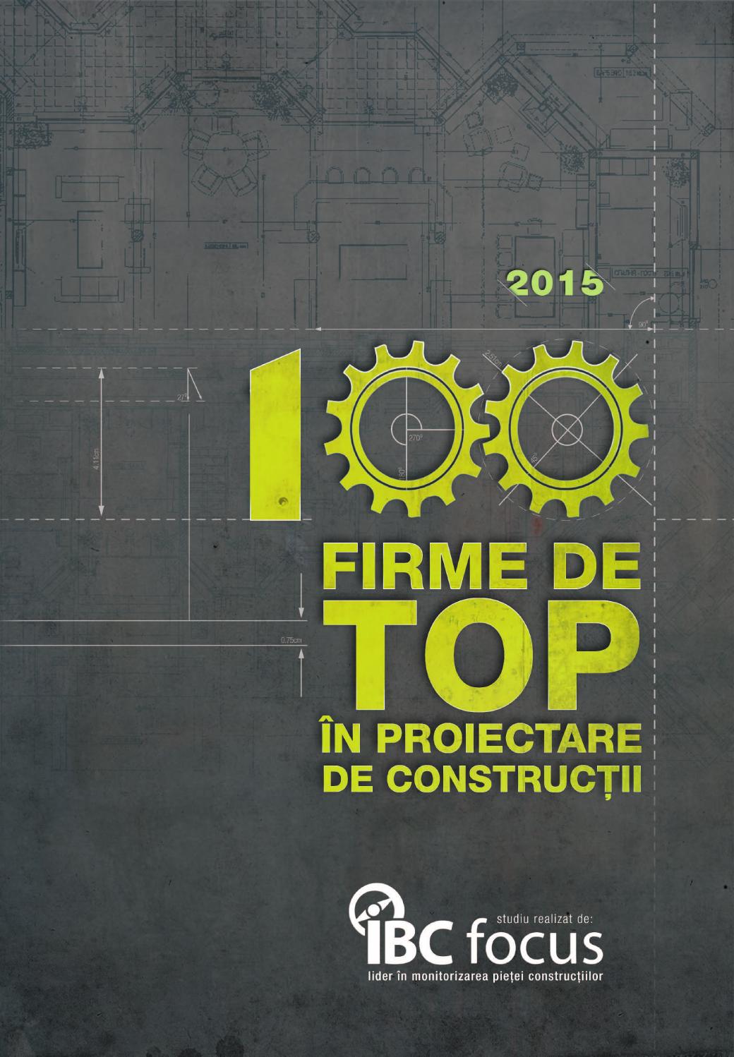 100 Firme de top in proiectare de constructii 2015 by IBC Focus - Issuu