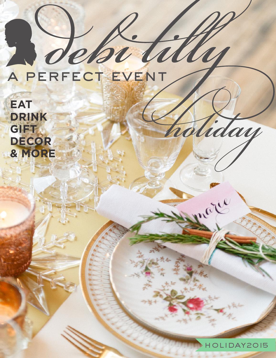 Debi Lilly A Perfect Event Holiday 2015 by Debi Lilly Style - Issuu
